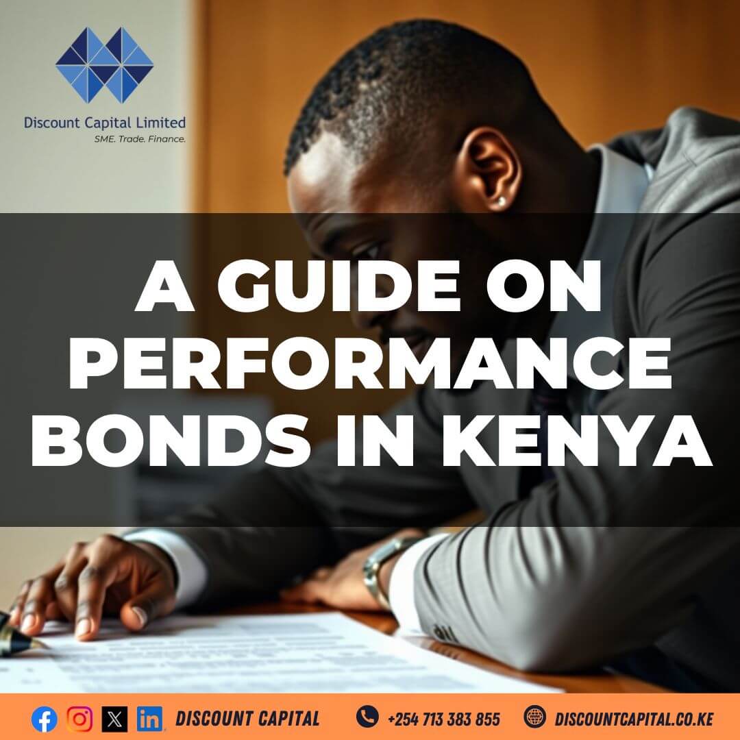 Performance Bonds In Kenya: Everything You Need To Know